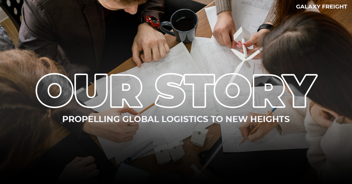 History of Freight Forwarding at Galaxy Freight Logistics